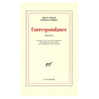 Correspondance 1960-1971 (1960-1971) - Brice Parain, Georges Perros ...