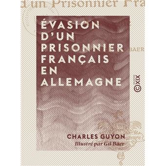 Évasion d'un prisonnier français en Allemagne - ebook (ePub) - Charles ...