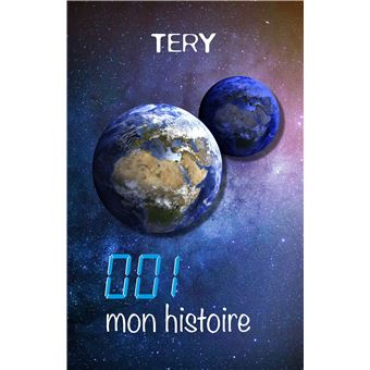 001 mon histoire - broché - Tery - Achat Livre | fnac