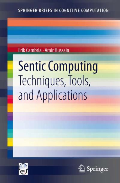 Sentic Computing Poche Erik Cambria Achat Livre Ou Ebook Fnac