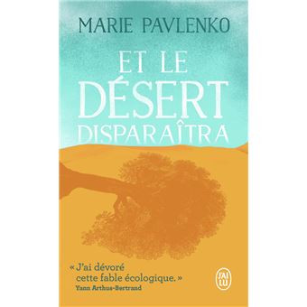 Et Le Desert Disparaitra