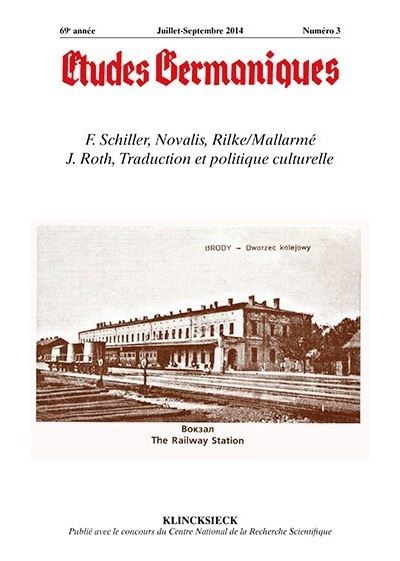 Études germaniques - N°3/2014 F. Schiller, Novalis, Rilke/Mallarmé, J ...