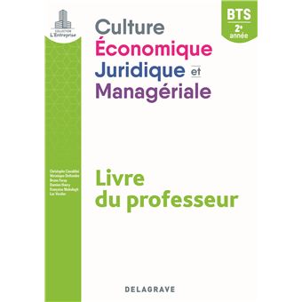 Culture économique, juridique et managériale (CEJM) 2e année BTS SAM ...