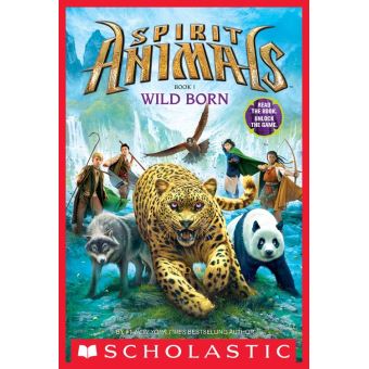 Spirit animals - Tome 1 - Wild Born (Spirit Animals - Book 1) - Brandon ...