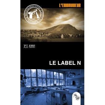 Le label N - broché - Jess Kaan - Achat Livre | fnac