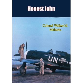 Honest John - ebook (ePub) - Colonel Walker M. Mahurin - Achat ebook | fnac