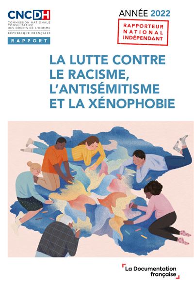 La lutte contre le racisme, l'antisémitisme et la xénophobie, année 2022 - broché - Collectif ...