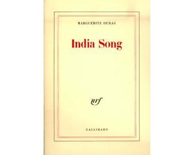 India song texte, théâtre, film Texte theatre film - Marguerite Duras ...