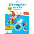 S'ENTRAINER AU CEB (ED 2024) - broché - Christophe Gillet - Achat Livre ...