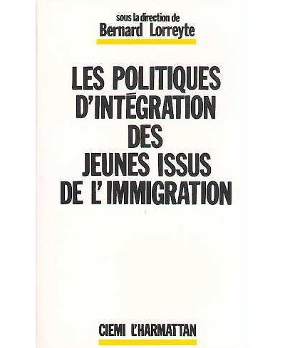 Les politiques d'intégration des jeunes issus de l'immigration ...