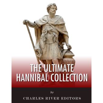 The Ultimate Hannibal Collection - ebook (ePub) - Charles River Editors ...