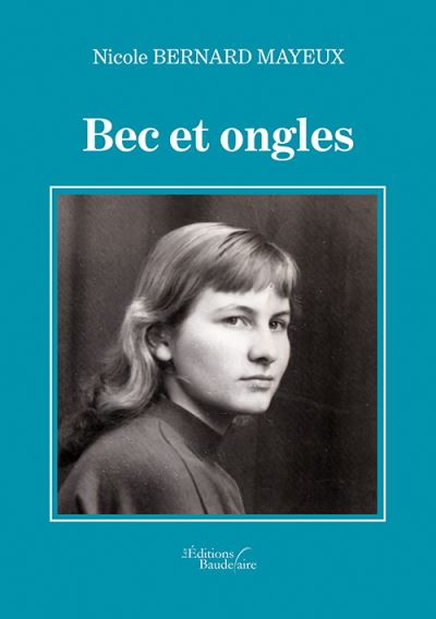 Bec et ongles - broché - Nicole Bernard Mayeux - Achat Livre | fnac