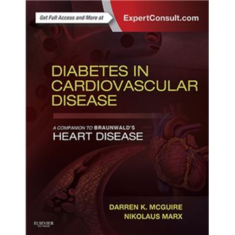 Diabetes in cardiovascular disease : A companion to Braunwald's heart ...