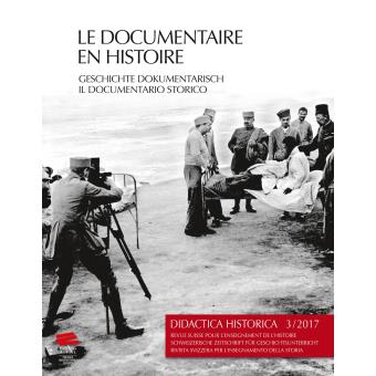 Le documentaire en histoire, Geschichte dokumentarisch, Il documentario ...