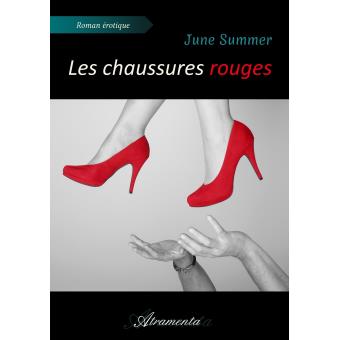 Les chaussures rouges - broché - June Summer - Achat Livre | fnac