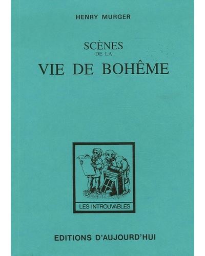 Scènes de la vie de Bohème - Henry Murger - Achat Livre | fnac