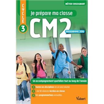 Je prépare ma classe de CM2 - Cycle 3 2017 - broché - SARAH BEUZELIN ...