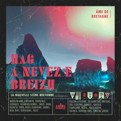 Hag A-Nevez e Breizh (La Nouvelle scène Bretonne) - Collectif - CD ...
