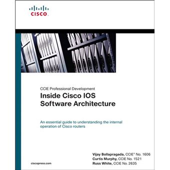 Inside Cisco IOS Software Architecture - ebook (ePub) - Russ White ...