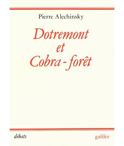 Dotremont et Cobra-forêt Tome 0000 - broché - Pierre Alechinsky ...