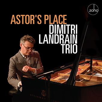 Astor's Place - Dimitri Landrain Trio - CD album - Achat & prix | fnac