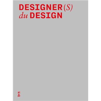 Designers du Design Créations, pratiques et méthodes de conception des ...