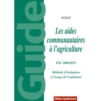 Les aides communautaires à l'agriculture - broché - Ingedoc - Achat ...