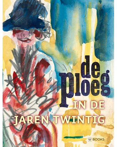 De Ploeg in de jaren twintig - cartonné - Inconnus - Achat Livre | fnac