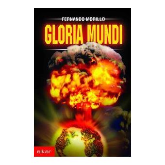 Gloria mundi - broché - Fernando Morillo - Achat Livre | fnac