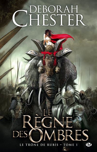 Le trône de rubis - Tome 1 - Le Trône de rubis - T1 : Le Règne des ...