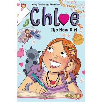 Chloe Vol. 1 The New Girl - ebook (ePub) - Greg Tessier, Amandine ...
