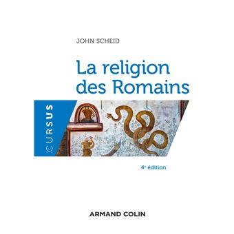 La religion des Romains 4ème édition - broché - John Scheid, John Scheid - Achat Livre ou ebook ...