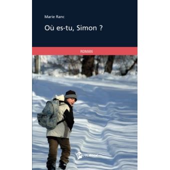 Ou es-tu, simon ? - broché - Marc Ranc - Achat Livre | fnac