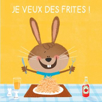 Je veux des frites ! - cartonné - Arthur Lenormant, Tony Neall - Achat ...