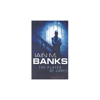 The player of games - Poche - Iain M. Banks - Achat Livre ou ebook | fnac
