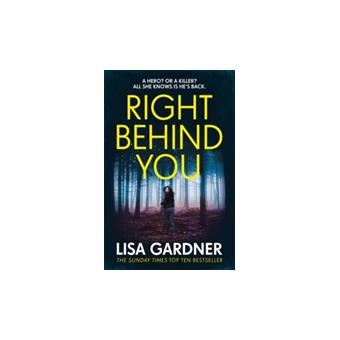 Right behind you - Poche - Lisa Gardner, Livre tous les livres à la Fnac
