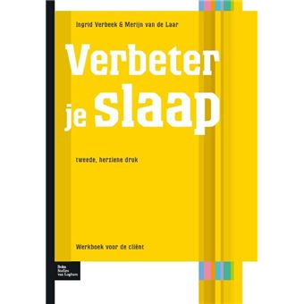 Protocollen voor de GGZ - werkboek voor de cliënt - Verbeter je slaap ...