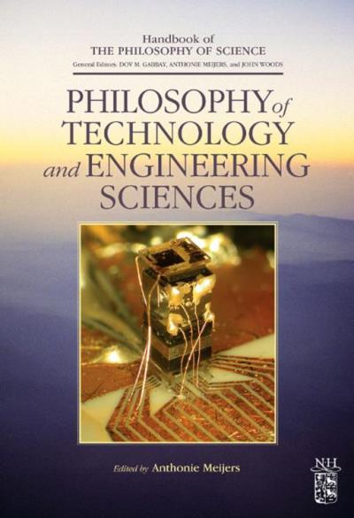 Philosophy of technology and engineering sciences - relié - Collectif ...