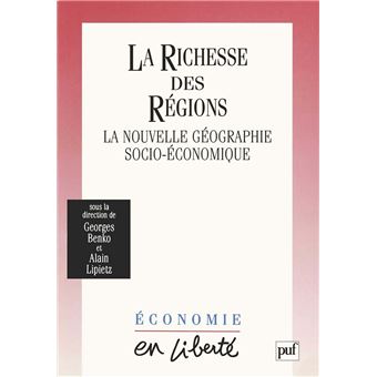 La richesse des régions - broché - Georges Benko - Achat Livre | fnac