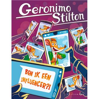 Geronimo Stilton-reeks - Ben ik een influencer?! - Geronimo Stilton ...