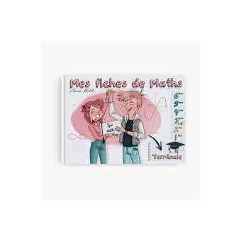 Mes fiches de maths terminale - cartonné - Amina Khelil, Nicolas Hagen ...