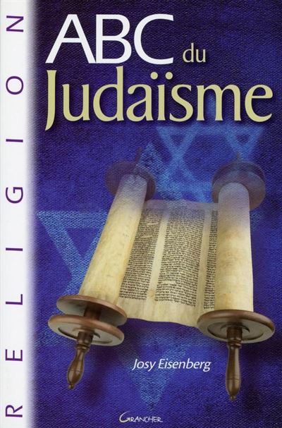 ABC du Judaïsme - broché - Josy Eisenberg - Achat Livre | fnac