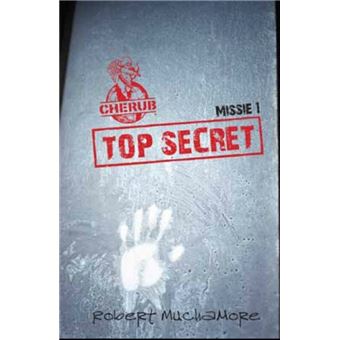 Cherub Missie - Tome 1 - Top secret - Robert Muchamore - broché - Achat Livre | fnac
