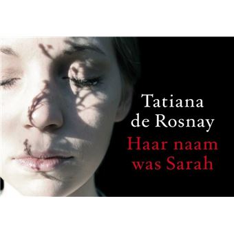 Dwarsligger - Tome 146 - Haar naam was Sarah - Tatiana De Rosnay ...