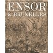 Ensor & Bruxelles - broché - Daan Van Heesch, Davy Depelchin, Jean ...