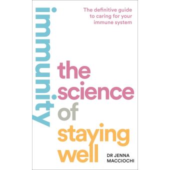 STAYING WELL: HOW TO BUILD A HEALTHY IMMUNE SYSTEM IN M - Achat Livre ...