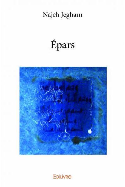 Épars - broché - Najeh Jegham - Achat Livre | fnac
