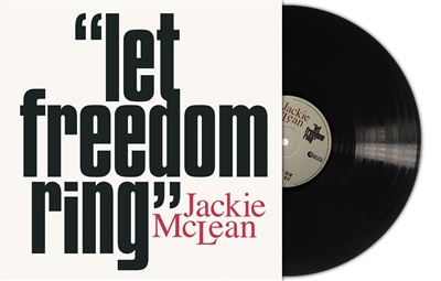 Let Freedom Ring Édition Limitée - Jackie McLean - Vinyle album - Précommande & date de sortie ...