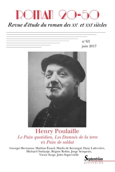 Henry Poulaille - N°63 Juin 2017 Le pain quotidien, les damnés de la ...