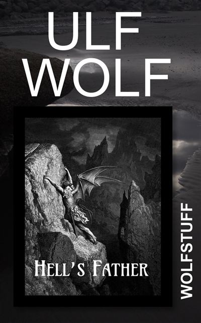 Hell's Father - ebook (ePub) - Ulf Wolf - Achat ebook | fnac